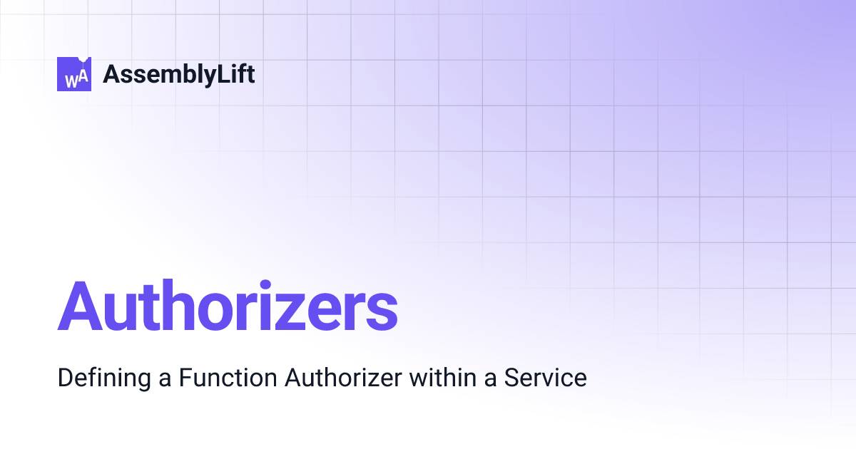 Authorizers | AssemblyLift